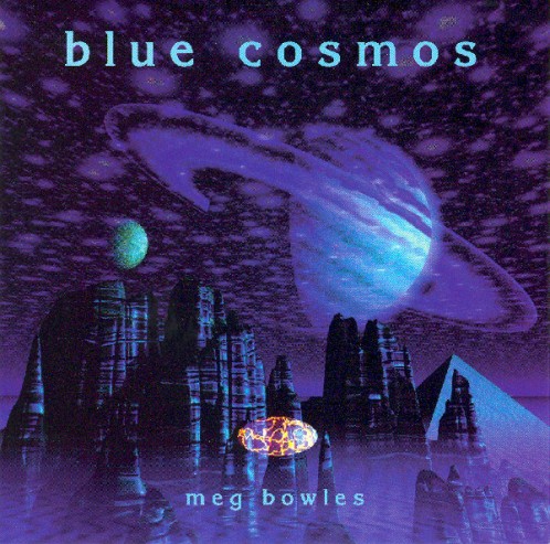 Meg Bowles - Blue Cosmos - Sonic Immersion