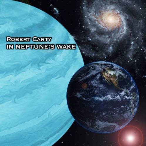 Robert Carty - In Neptune's Wake - Sonic Immersion