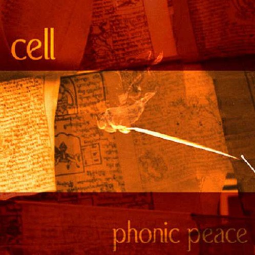 Cell - Phonic Peace - Sonic Immersion