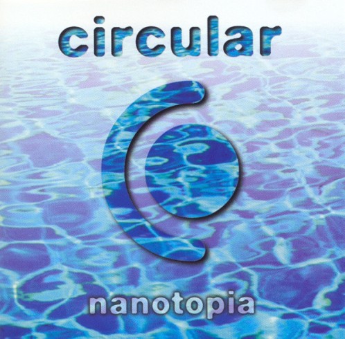 Circular - Nanotopia - Sonic Immersion
