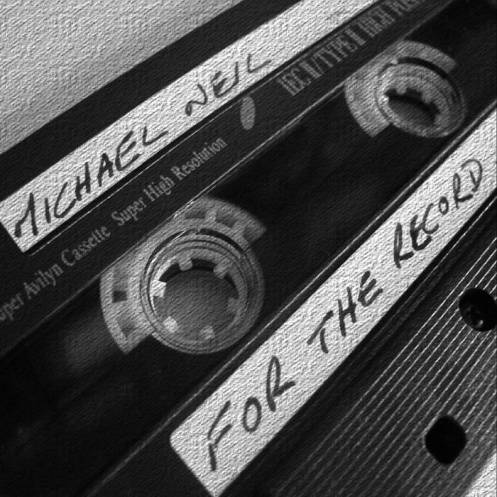 Michael Neil - For the Record - Sonic Immersion