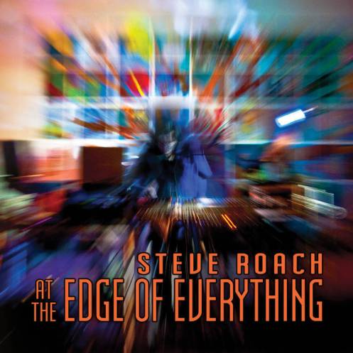Steve Roach - At the Edge of Everything - Sonic Immersion