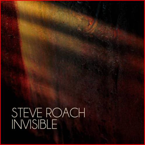 Steve Roach - Invisible - Sonic Immersion