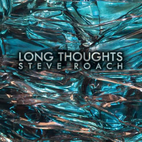 Steve Roach - Long Thoughts - Sonic Immersion
