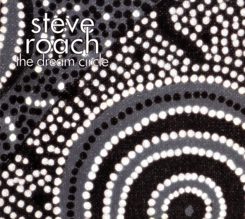 Steve Roach - The Dream Circle - Sonic Immersion