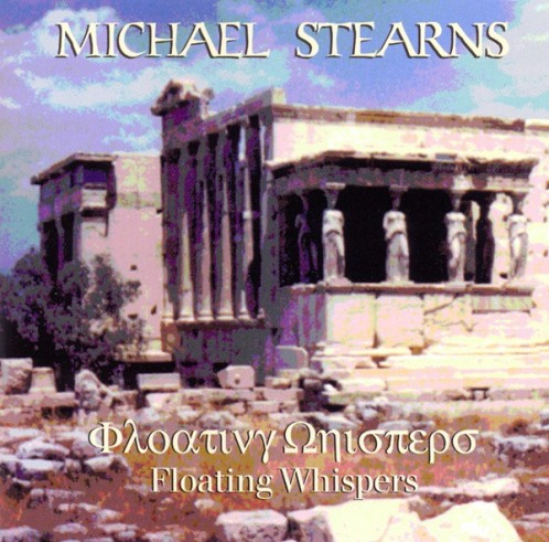 Michael Stearns - Floating Whispers - Sonic Immersion