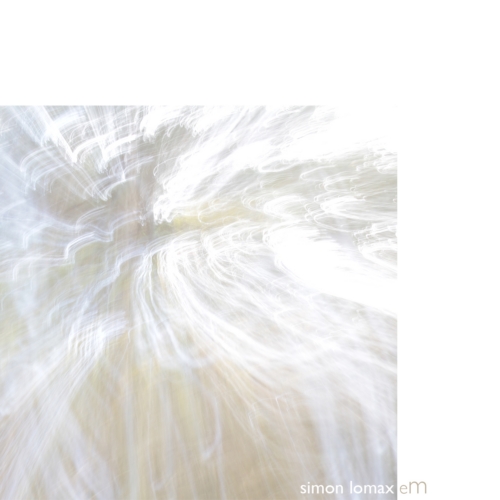 Simon Lomax - eM - Sonic Immersion