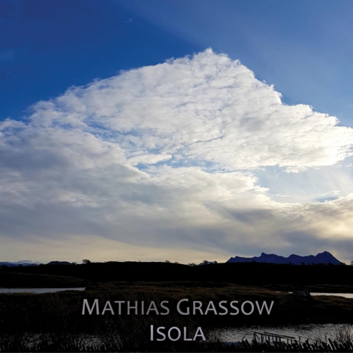Mathias Grassow - Isola - Sonic Immersion